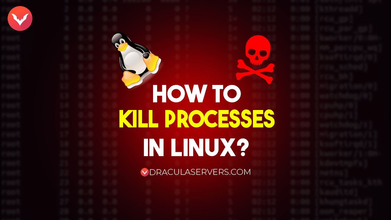How To Kill Processes In Linux Ubuntu Dracula Servers Tutorials