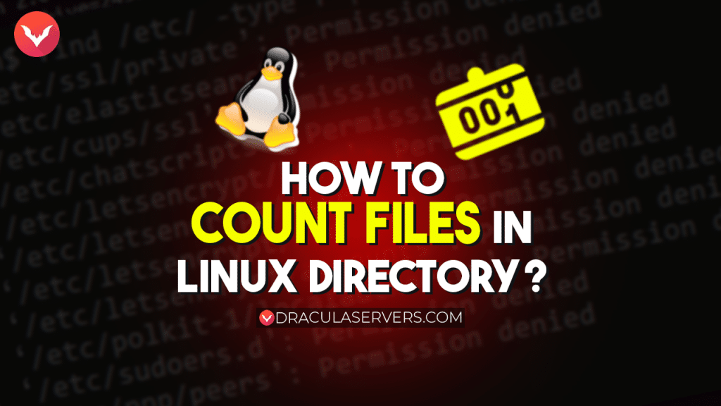 How To Count Files In Linux Directory Dracula Servers Tutorials