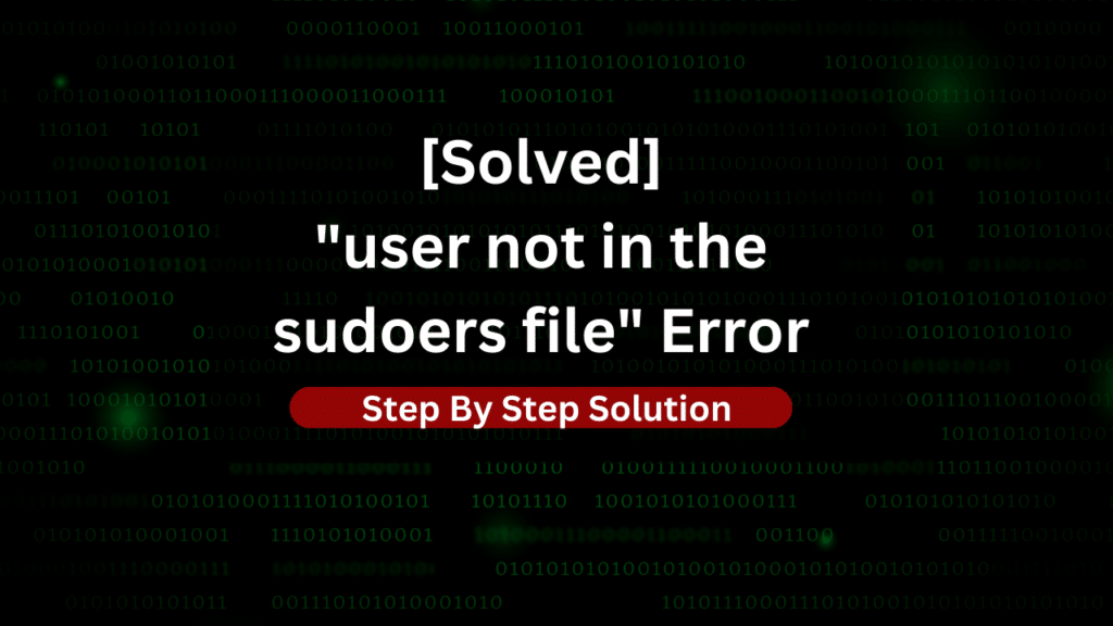 Solved User Not In The Sudoers File Error In Linux Dracula Servers Tutorials