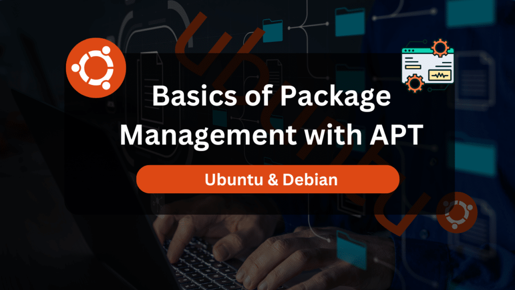 Basics of Package Management with APT on Ubuntu and Debian - Dracula Servers Tutorials