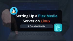Setting Up a Plex Media Server on Linux - Dracula Servers Tutorials