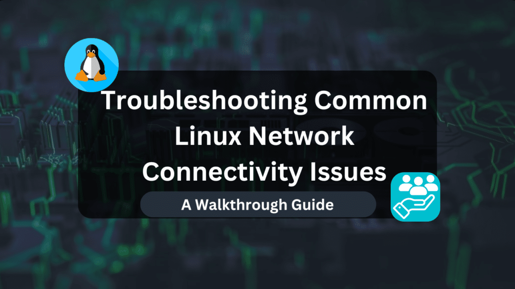 Troubleshooting Common Linux Network Connectivity Issues - Dracula ...