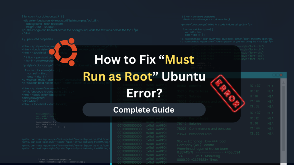 How to Fix “Must Run as Root” Ubuntu Error? - Dracula Servers Tutorials