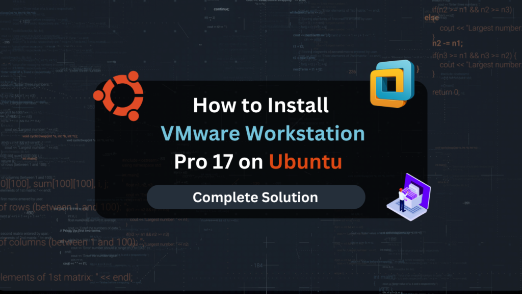 How to Install VMware Workstation Pro 17 on Ubuntu 24.04 - Dracula ...