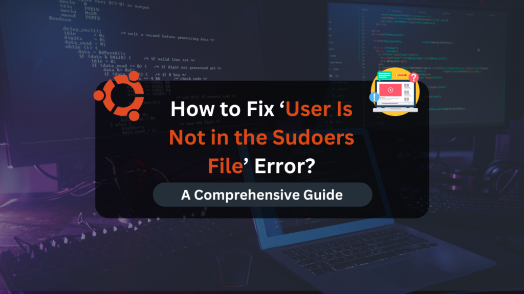 How To Fix ‘user Is Not In The Sudoers File Error Dracula Servers Tutorials