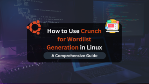 How to Use Crunch for Wordlist Generation in Linux - Dracula Servers ...